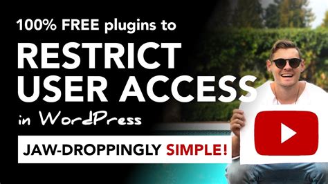 wordpress user access 100 free plugins to restrict user access in wordpress youtube