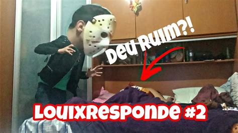 Trollei Minha Mãe Ela Quase Chorou Louixresponde 2 Youtube