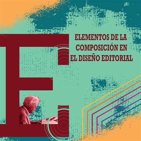 Elementos De La Composición En El Diseño Editorial By Andrea García Issuu