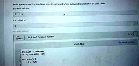 solved write a program whose inputs are three integers and whose