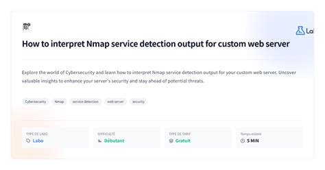 Interpréter La Sortie Nmap Pour La Sécurité Dun Serveur Web Personnalisé Labex