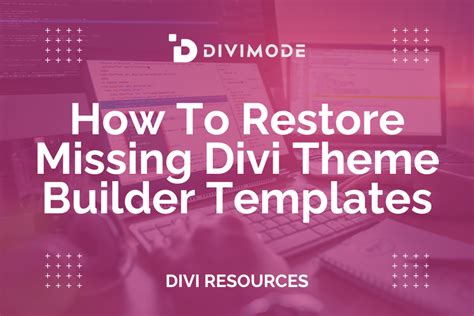 How To Restore Missing Divi Theme Builder Templates Divimode