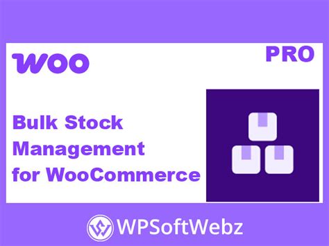 Bulk Stock Management For Woocommerce Latest Version