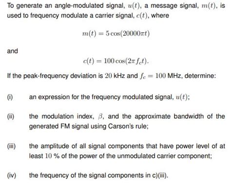 Solved To Generate An Angle Modulated Signal Ut A