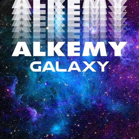 Galaxy Single By Alkemy Spotify