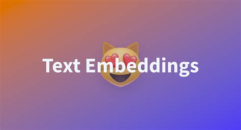 Text Embeddings A Hugging Face Space By Hesha