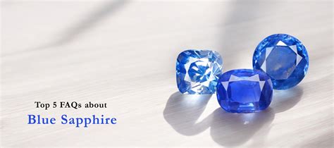 Top 5 Faqs About Blue Sapphire