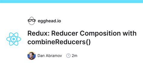Redux Reducer Composition With Combinereducers