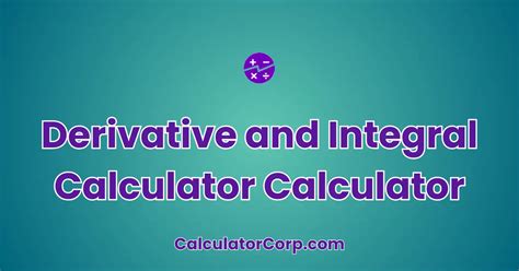 Derivative And Integral Calculator Find For Any Function