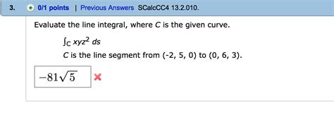 solved evaluate the line integral where c is the given
