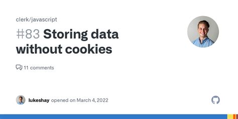 storing data without cookies · issue 83 · clerk javascript · github