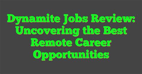 Dynamite Jobs Review Uncovering The Best Remote Career Opportunities