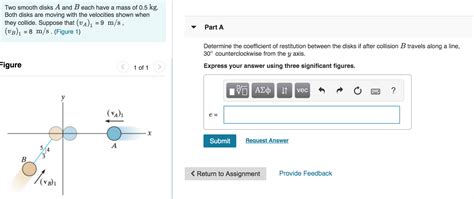 solved two smooth disks a and b each have a mass of 0 5 kg