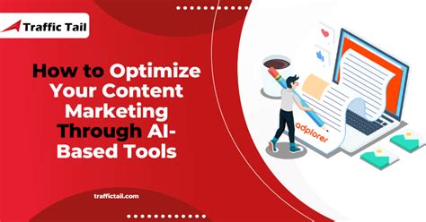 How To Optimize Your Content Marketing Through Ai Based Tools