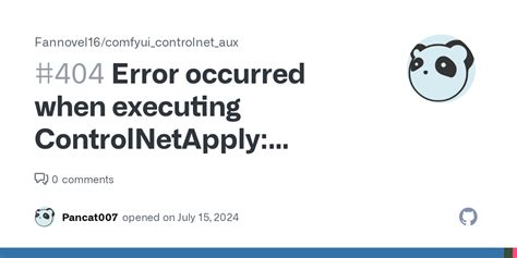 Error Occurred When Executing Controlnetapply Nonetype Object Has No