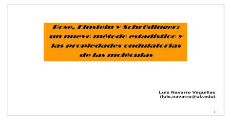 Bose Einstein Y Schrödinger Un Nuevo Método Estadístico Ffn Ub Es Luisnavarro
