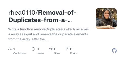 Github Rhea0110removal Of Duplicates From A Sorted Array Write A