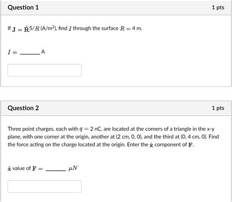 question 1 1 pts if j r5 r a m2 find i through the surface r 4 m