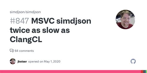 Msvc Simdjson Twice As Slow As Clangcl · Issue 847 · Simdjsonsimdjson