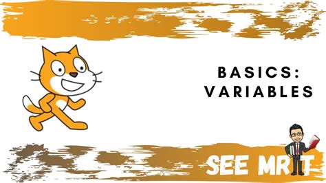Scratch Basics Introduction To Variables Youtube