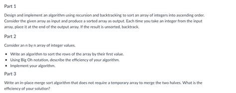 Solved Part 1 Design And Implement An Algorithm Using