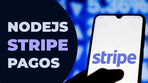 Nodejs Y Stripe Aceptar Pagos Online Youtube