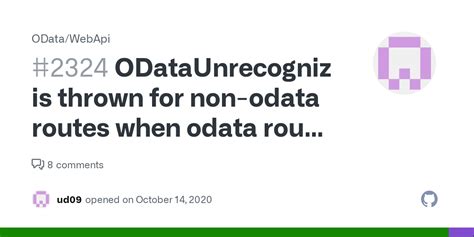 Odataunrecognizedpathexception Is Thrown For Non Odata Routes When