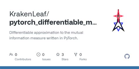 GitHub KrakenLeaf Pytorch Differentiable Mutual Info DIfferentiable Approximation To The