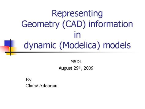 Representing Geometry Cad Information In Dynamic Modelica Models