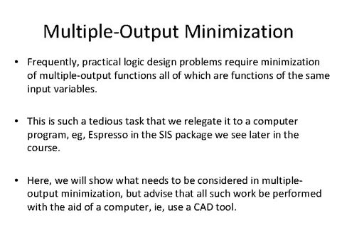 Multiple Output Sop Minimization Multipleoutput Minimization Frequently