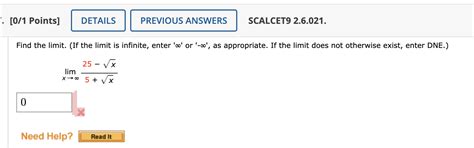 Solved Find The Limit If The Limit Is Infinite Enter Chegg Com