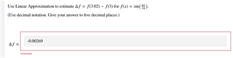 solved use linear approximation to estimate af f 3 02