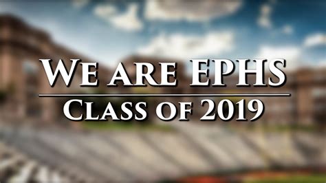 We Are Ephs Class Of 2019 Ephs Docuseries Youtube