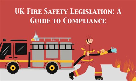 Uk Fire Safety Legislation A Guide To Compliance