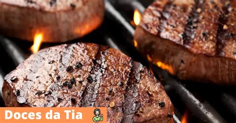 Receita De Filé Mignon Grelhado A Delícia Que Encanta Paladares