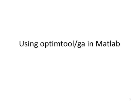 Optimtool De Matlab Algoritmos Geneticos Ppt