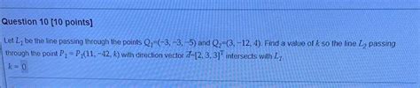 solved let l1 be the line passing through the points