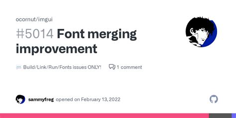 Font Merging Improvement · Ocornut Imgui · Discussion 5014 · Github