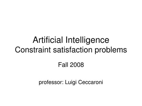 Ppt Artificial Intelligence Constraint Satisfaction Problems