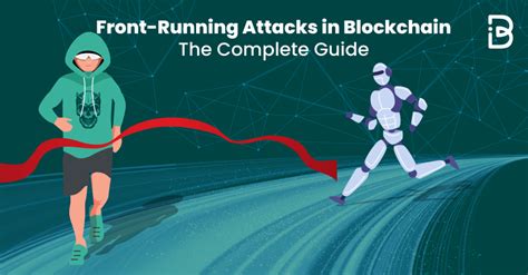 Front Running Attacks In Blockchain The Complete Guide Immunebytes