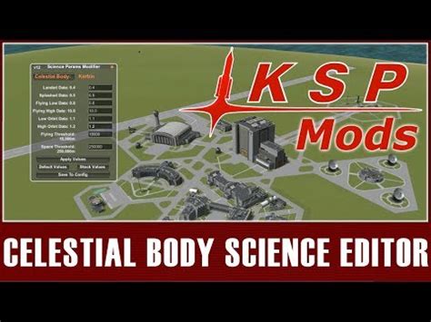 Steam Community Video KSP Mods Celestial Body Science Editor