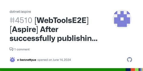 Webtoolse2e Aspire After Successfully Publishing An Aspire Project The Version Displayed In