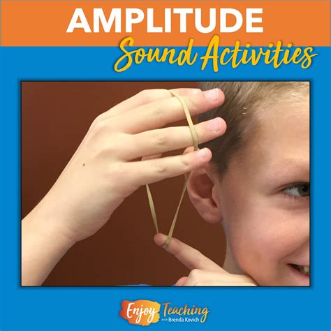 Simple Activities For Teaching Amplitude Of Sound