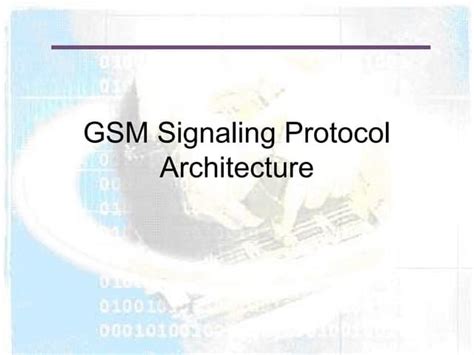 Gsm Signalling Protocol Ppt Operating Systems Computer Software And Applications