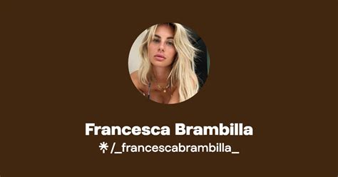 Francesca Brambilla Find Francesca Brambilla Onlyfans Linktree