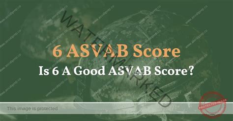 6 Asvab Score Is 6 A Good Asvab Score Asvab Prep