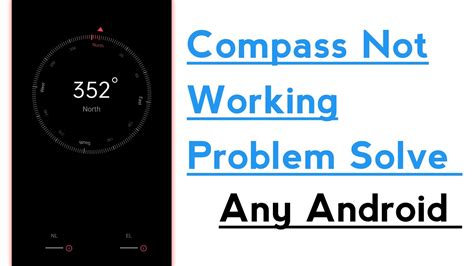 compass not working problem solve in any android device youtube