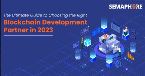 Ultimate Guide Select The Right Blockchain Development Partner