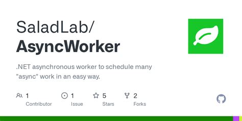 Github Saladlabasyncworker Net Asynchronous Worker To Schedule