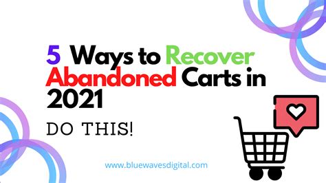 Abandoned Checkouts 5 Ways To Recover Them In 2021